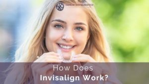 How Does Invisalign Work? - Harrow Dental Practice Blog